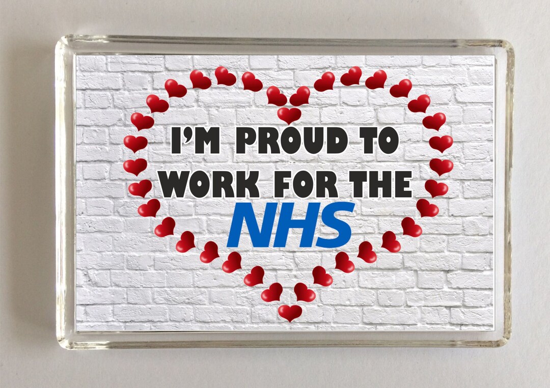 NHS Gift - Novelty Fridge Magnet - I'm Proud to Work for the NHS ...