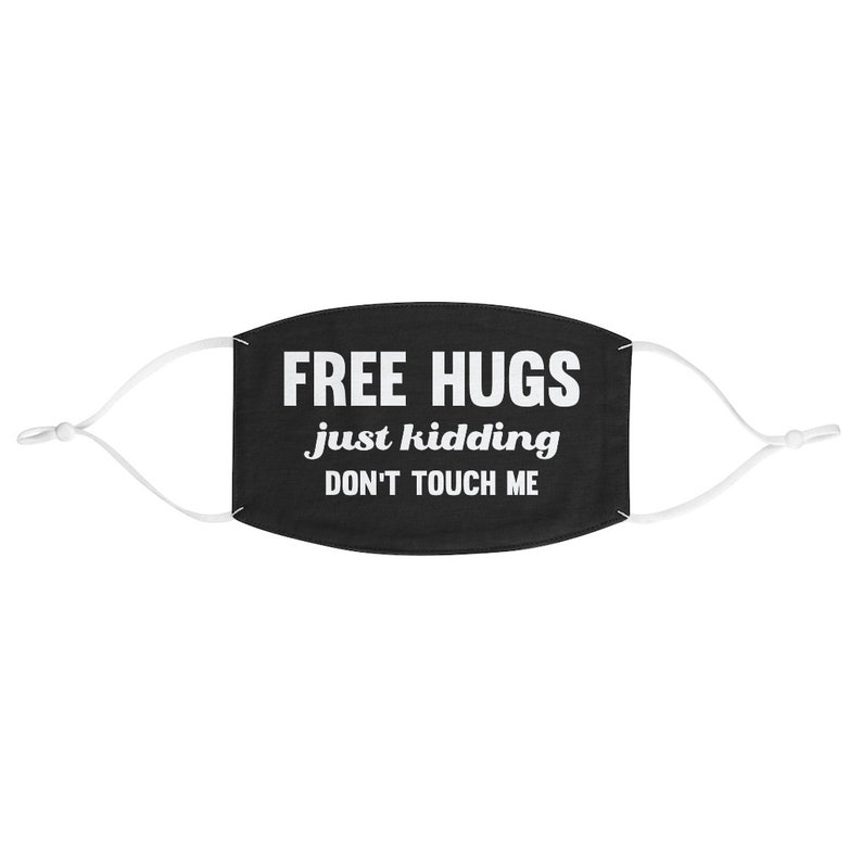 Free Hugs Just Kidding Face Mask Funny Face Mask With | Etsy
