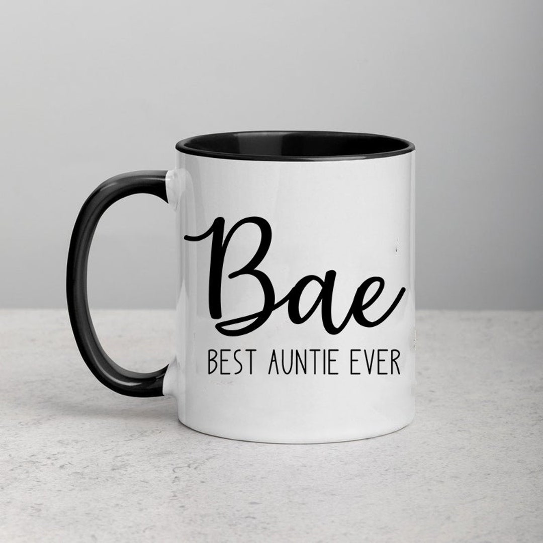 Bae Best Aunt Ever Coffee Mug Bae Mug Best Aunt Ever Mug - Etsy