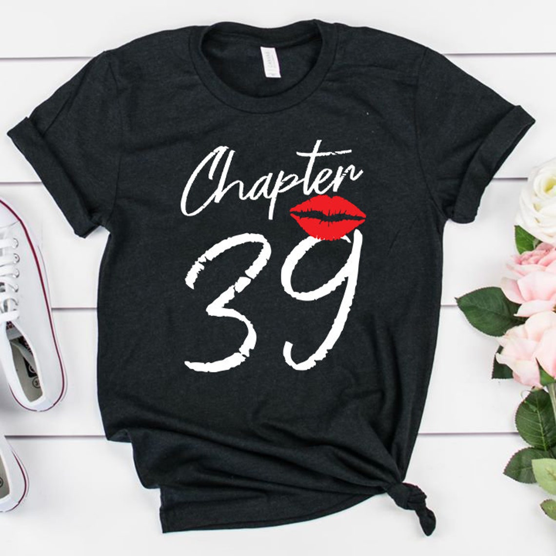 39th Birthday Shirt for Women Chapter 39 Shirt 39th Birthday | Etsy