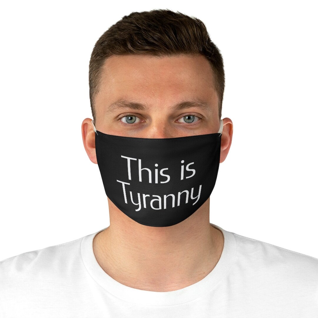 This is Tyranny Face Mask, Reusable Washable Fabric Face Mask USA Made ...
