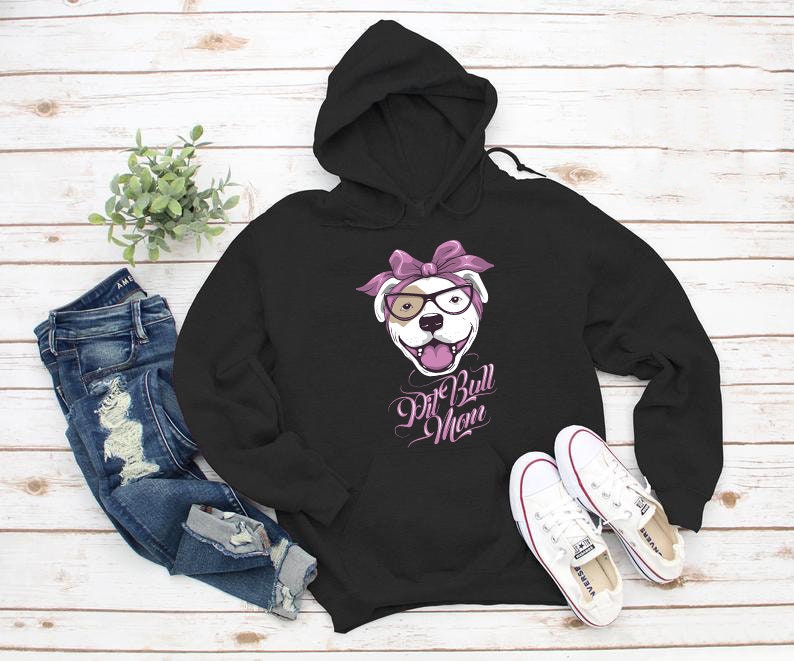 Pitbull Hoodie Pit Bull T Shirt Pitbull Mom Hoodie Pitbull - Etsy