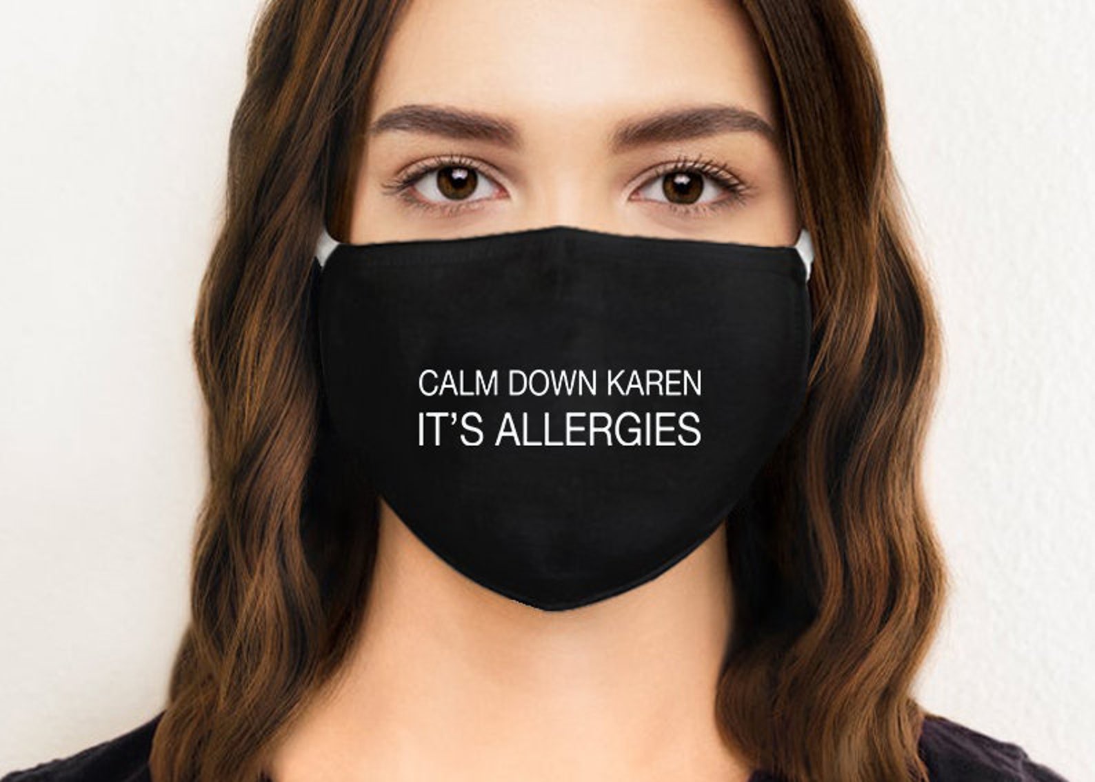 Calm Down Karen It's Allergies Face Mask 7 Layers - Etsy