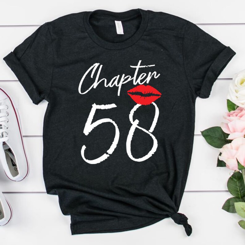 58th Birthday Shirt for Women Chapter 58 Shirt 58th Birthday | Etsy