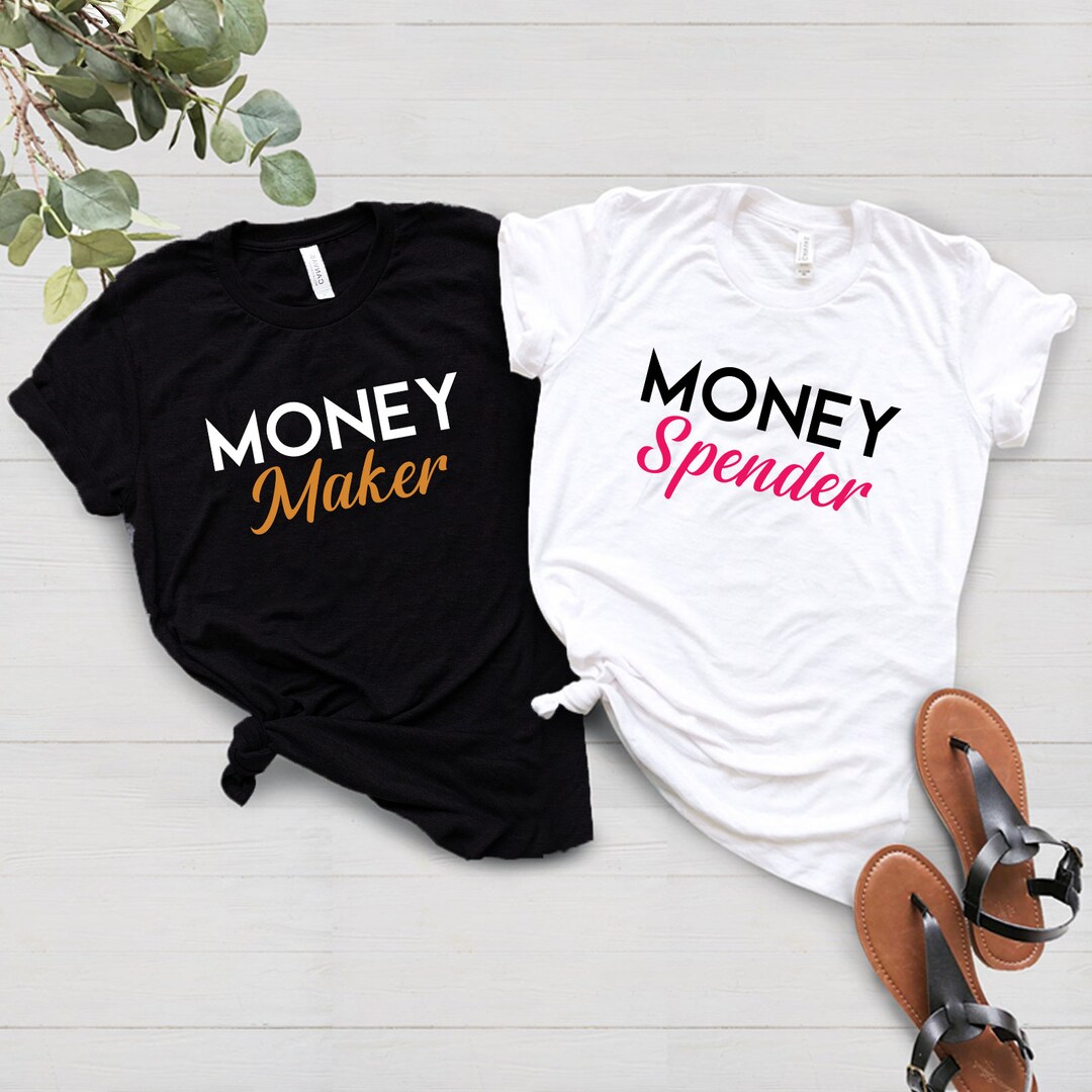 Money Maker Money Spender Shirts for Couple Funny Couples - Etsy