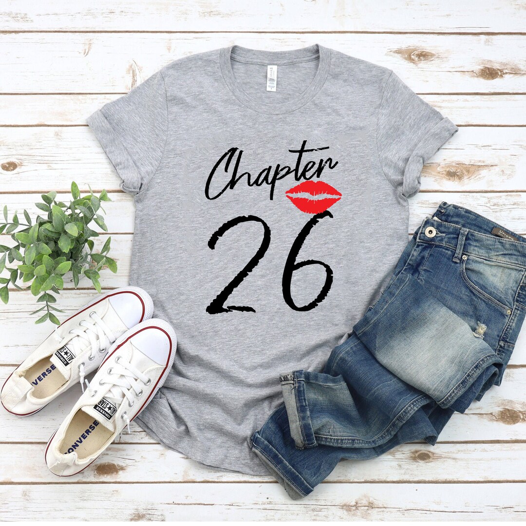 26th Birthday Shirt for Women Chapter 26 Shirt 26th Birthday - Etsy