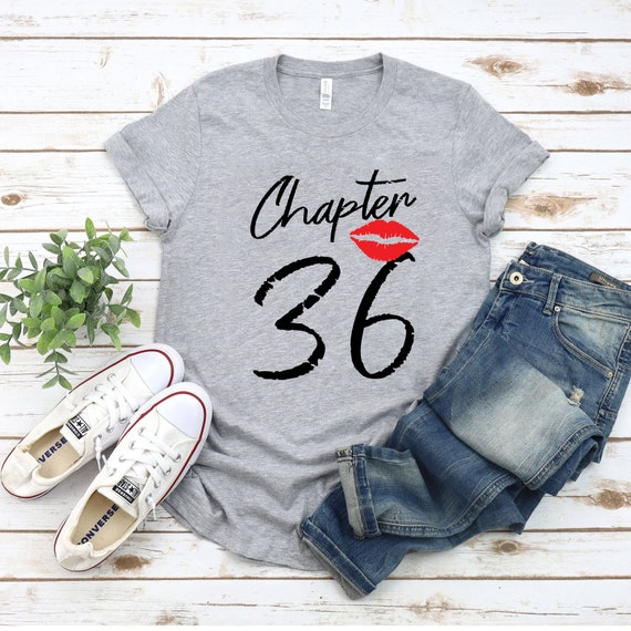 36th Birthday Shirt for Women Chapter 36 Shirt 36th Birthday | Etsy