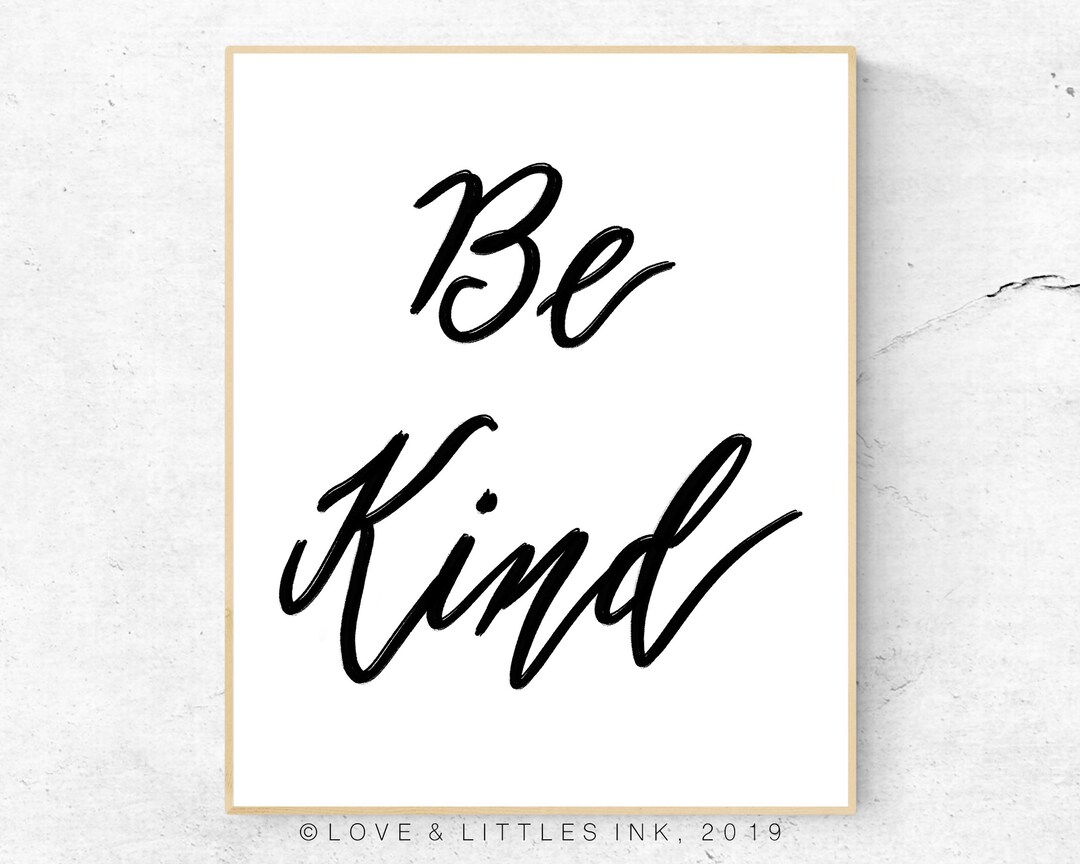 Be Kind Calligraphy Print - Hand Lettered - 11x14 - 8x10 - 5x7 - Wall ...
