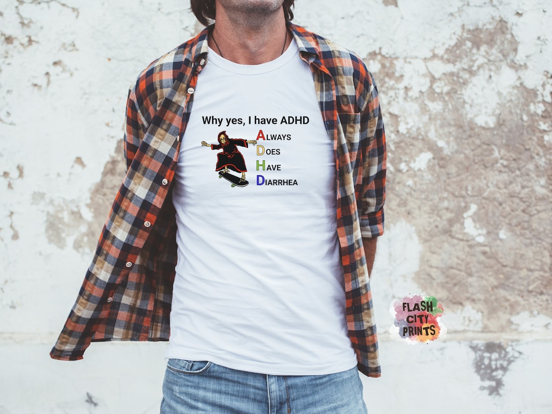 ADHD, Funny Shirts for Men, IBS, Ibs Shirt, Meme Shirt, Weird Shirt ...