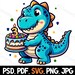 T-rex 2 Year Old Birthday Party Svg Png Pdf Psd Jpg File Types Dinosaur ...
