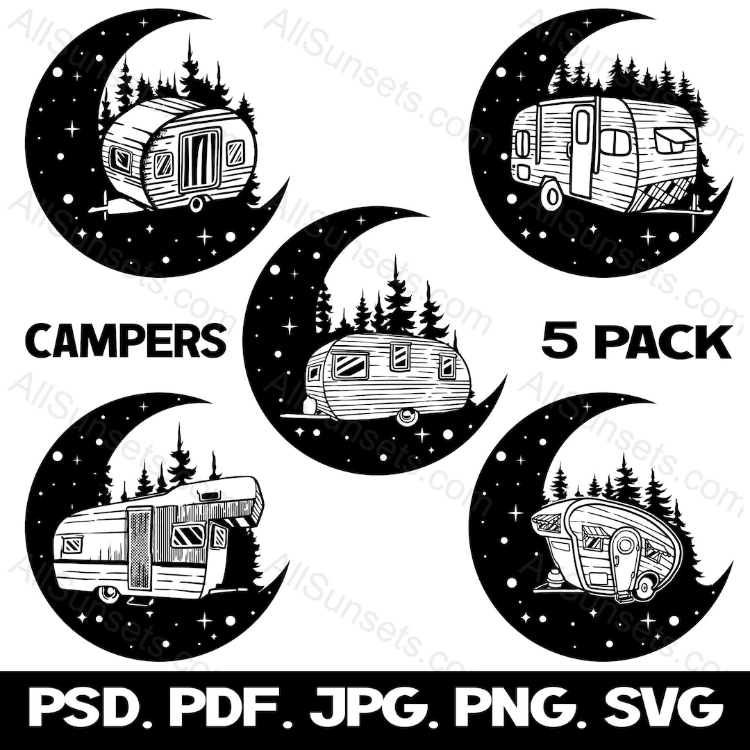 Crescent Moon Classic Campers in the Woods 5 Pack Svg Png Jpg Psd Pdf ...