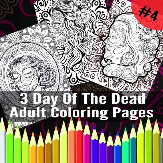 Day of the Dead Adult Coloring Pages 3 Pack 4 Dia De Los - Etsy