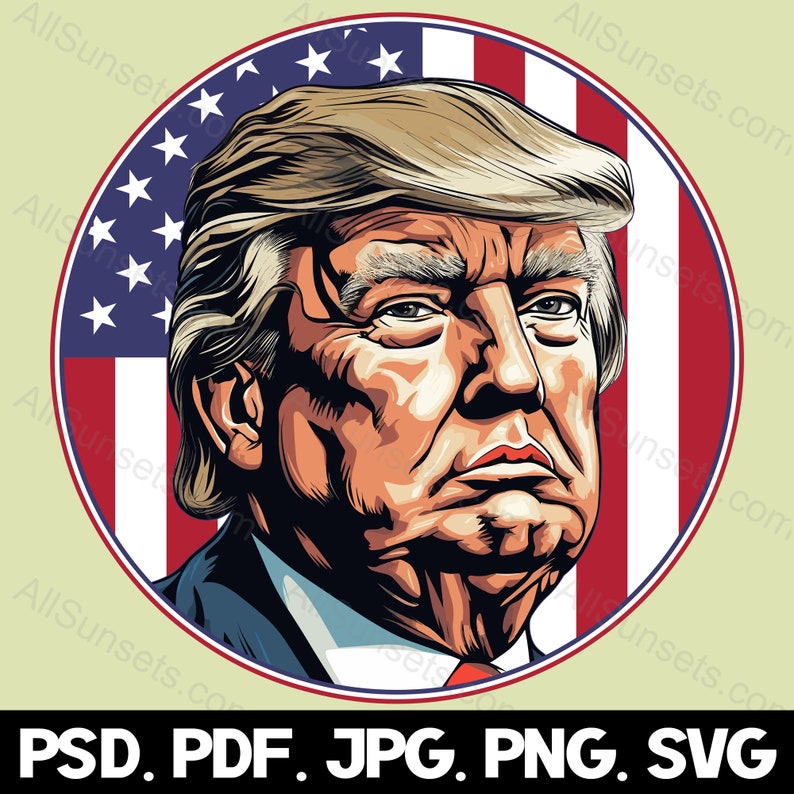 Donald Trump Round American Flag Svg Png Jpg Pdf Psd File Types ...