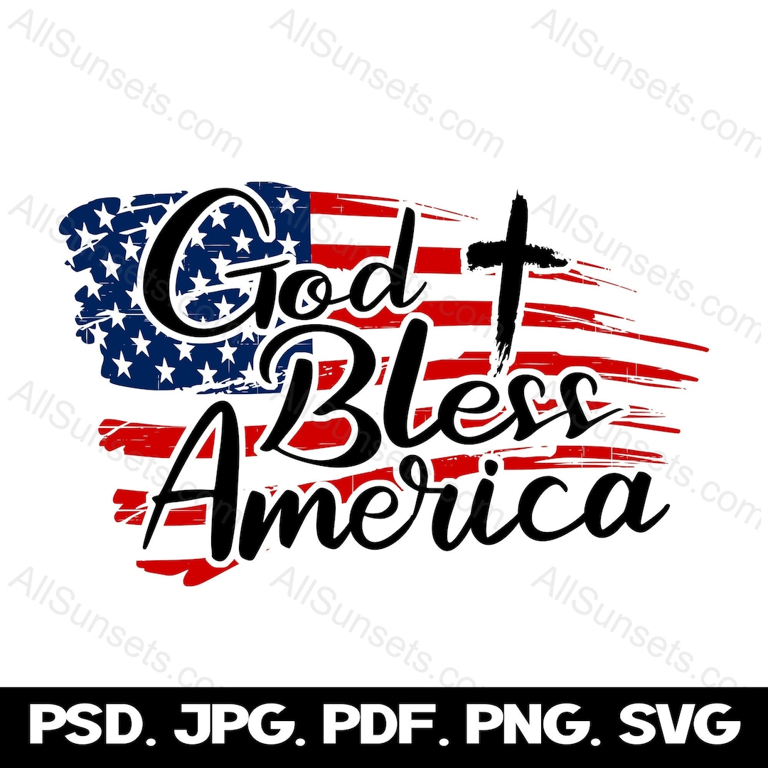 Religious American SVG God Bless America Clipart Patriotic USA Flag PNG ...