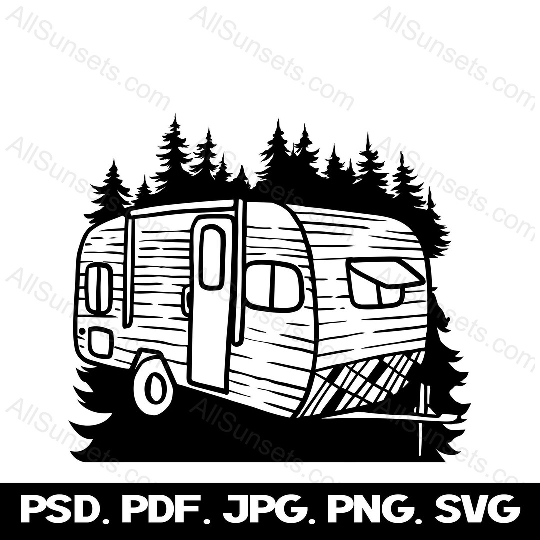 Classic Camper in the Woods Svg Png Jpg Psd Pdf File Types Clipart ...