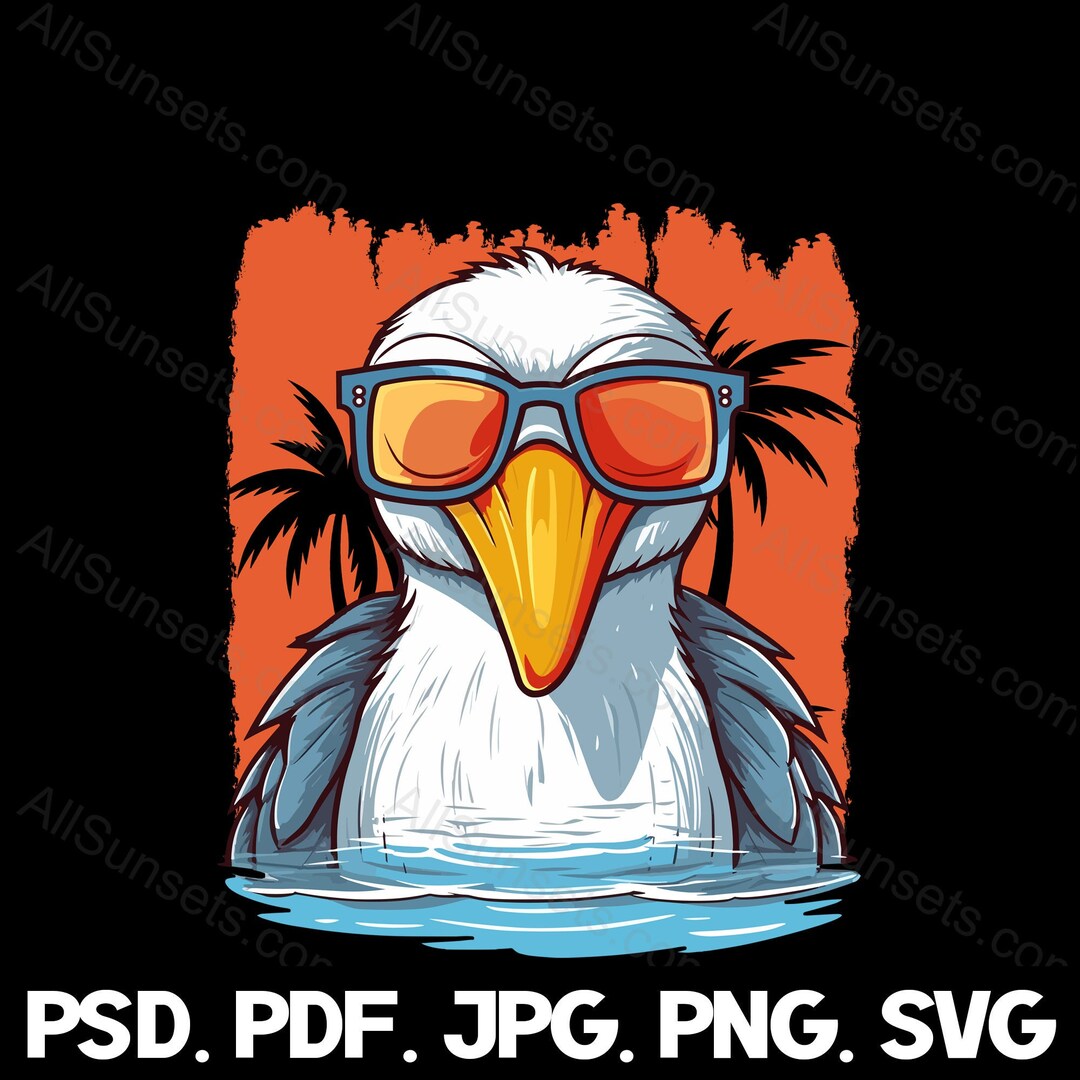 Pelican Wearing Sunglasses Svg Png Jpg Pdf Psd File Types Tropical ...