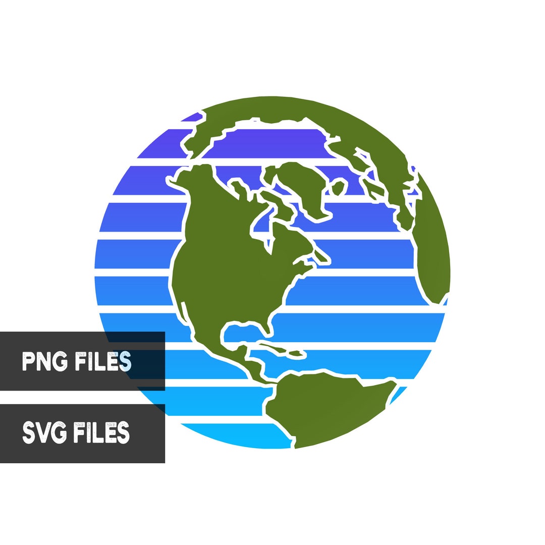 Earth Day Retro Sunset PNG and SVG Cut File World Globe Map Commercial ...