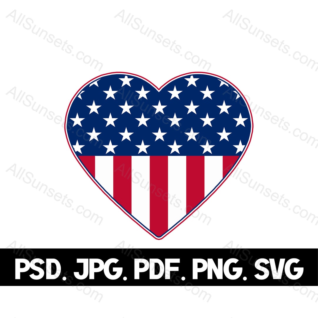 American Flag Heart SVG PNG Pdf Psd Jpg Files Patriotic USA United ...