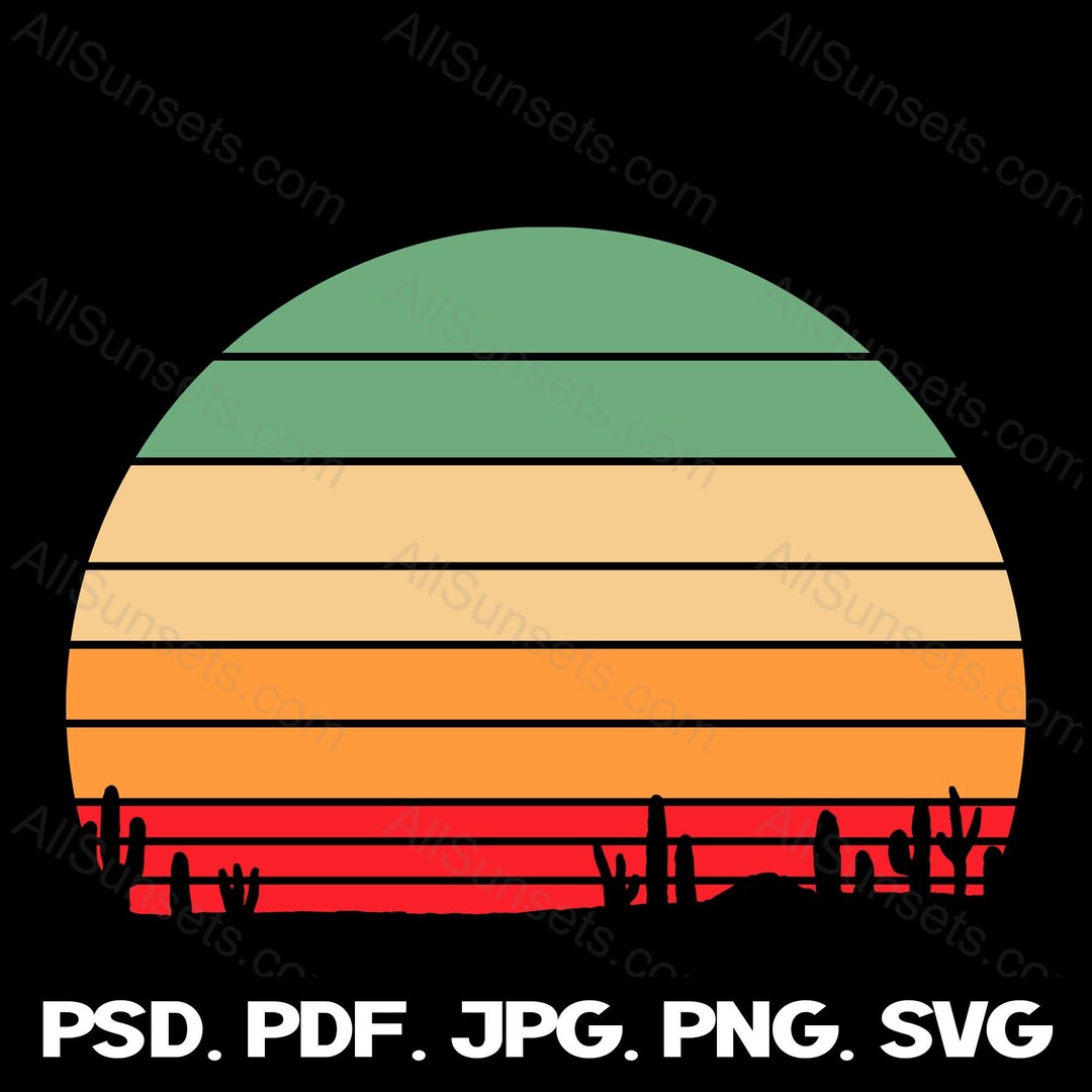 Cactus Desert Retro Sunset PNG SVG Cut Files Western Southern Cacti ...