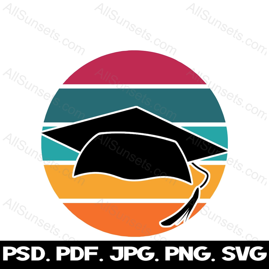 Graduation Cap Retro Sunset Svg Png Jpg Pdf Psd File Types Clipart ...