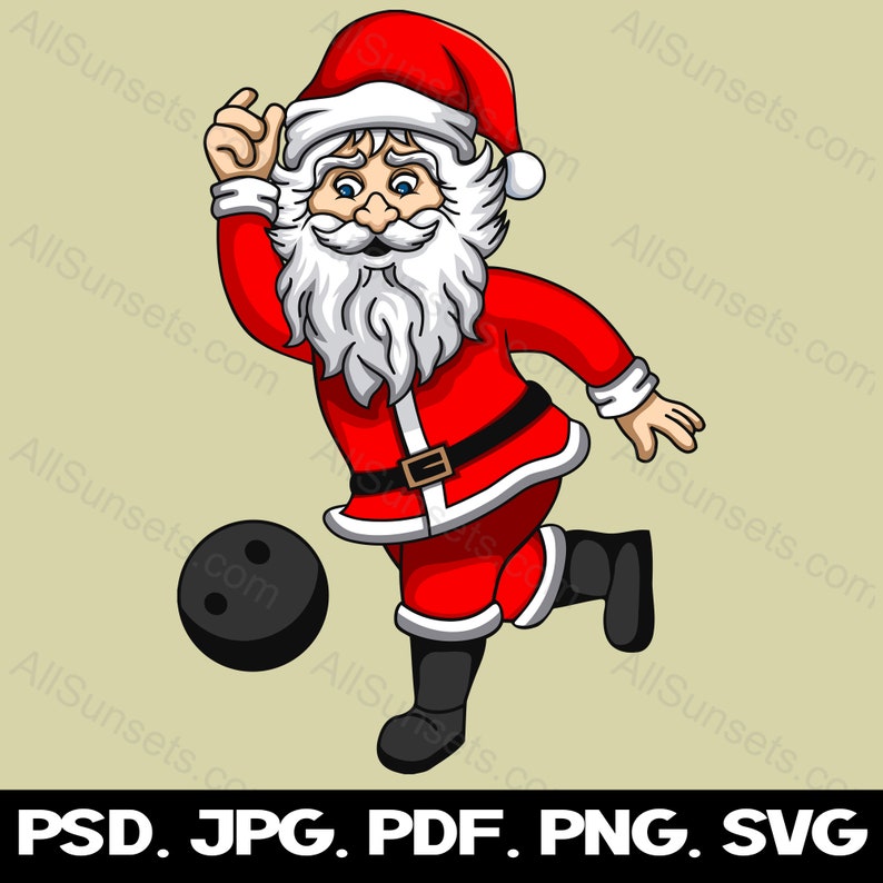 Santa Claus Bowling Svg Png Pdf Psd Jpg File Types Christmas St Nick ...