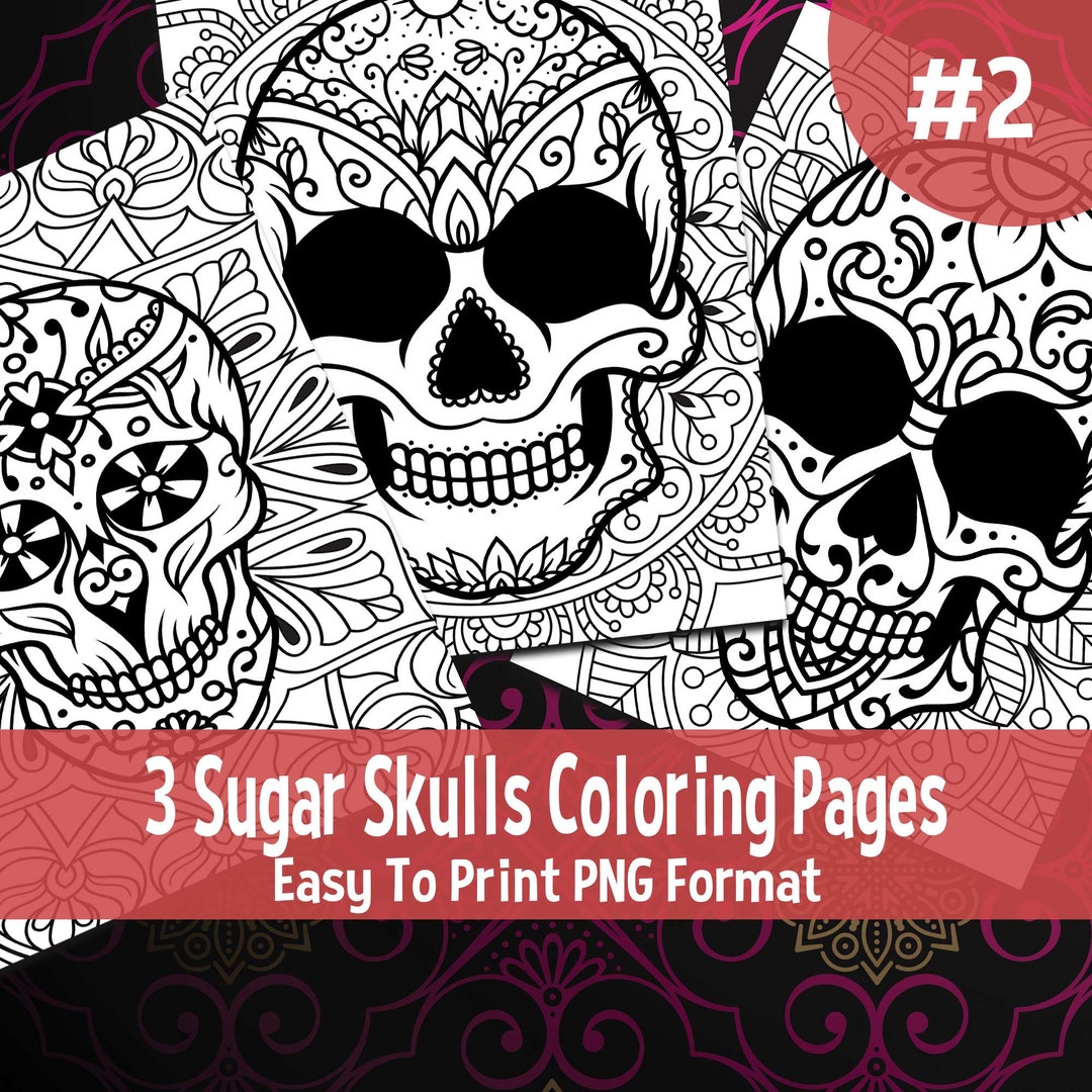 Sugar Skulls Adult Coloring Pages 3 Pack #2 Mexican Day of the Dead Dia ...