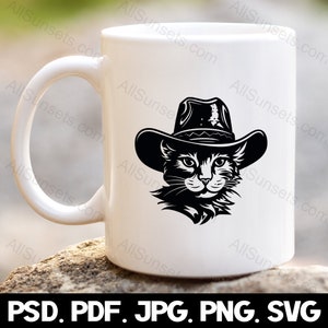 Cat Wearing Cowboy Hat Svg Png Svg Jpg Psd File Types Cool Fluffy ...