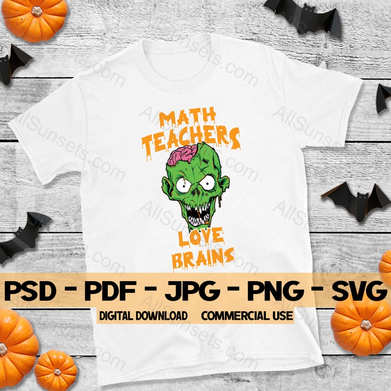 Math Teachers Love Brains Halloween Costume Svg Png Jpg Psd Pdf File ...