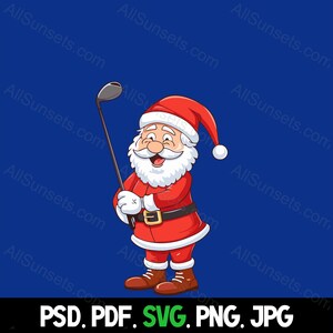Santa Claus Playing Golf Svg Png Pdf Psd Jpg File Types Christmas St ...