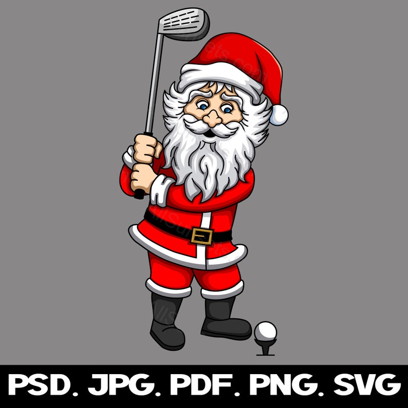 Santa Claus Golfing Svg Png Pdf Psd Jpg File Types Christmas St Nick ...