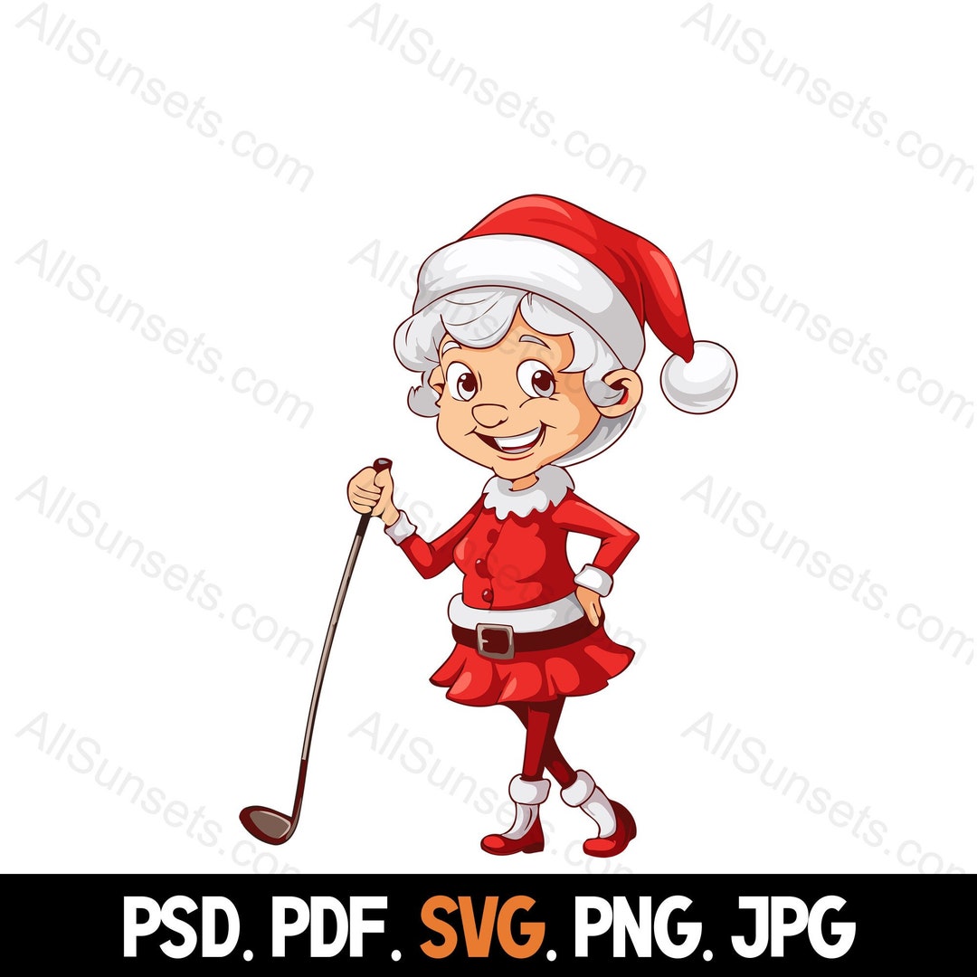 Mrs Santa Claus Playing Golf Svg Png Pdf Psd Jpg Files Christmas St ...