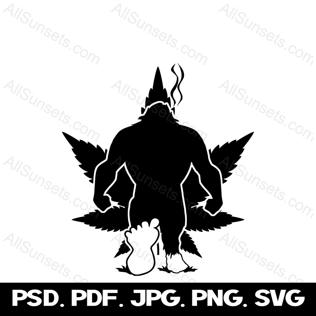 Bigfoot Smoking Pot Leaf Svg Png Jpg Psd Pdf File Types Sasquatch ...