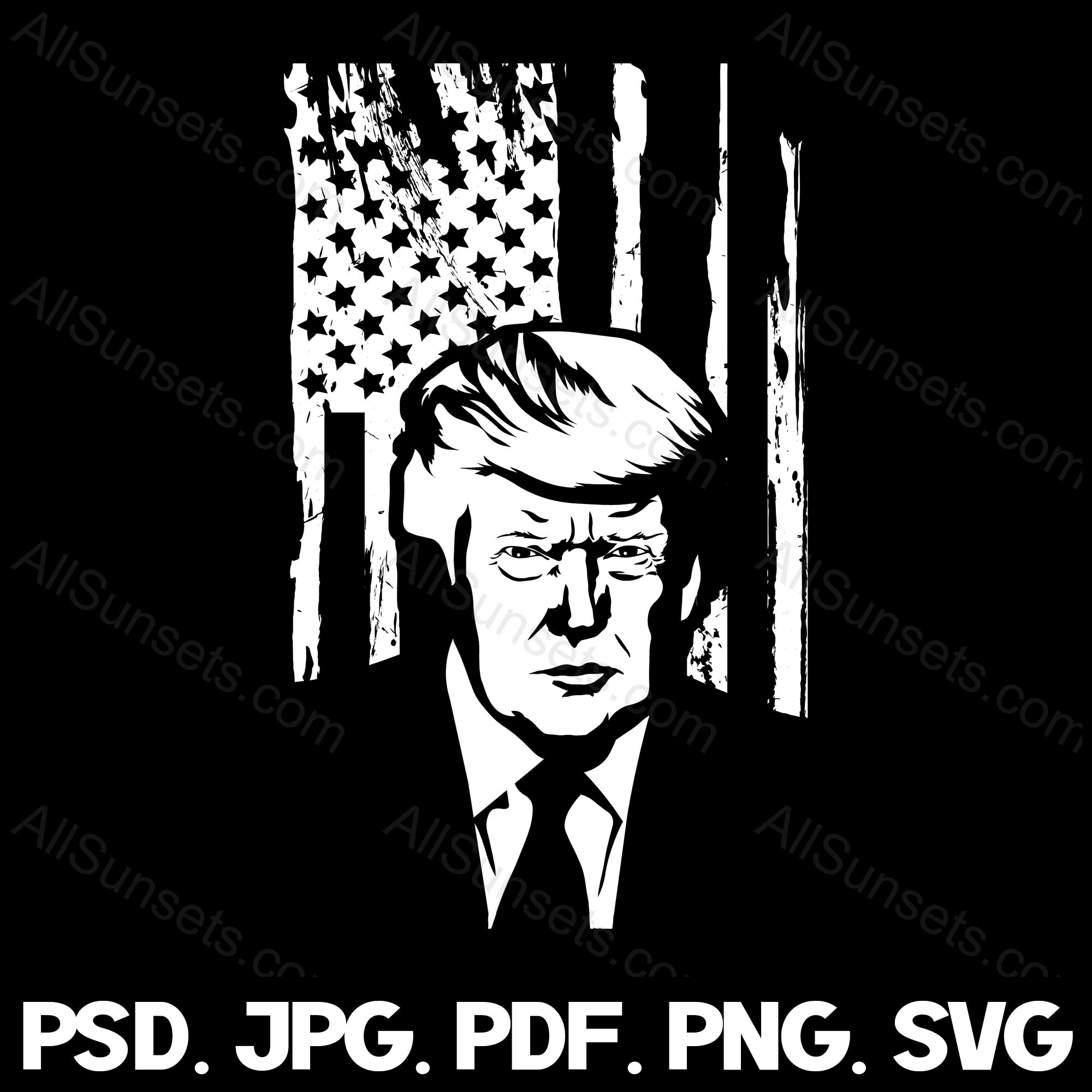 Donald Trump Grunge American Flag Svg Png Jpg Pdf Psd File Types ...