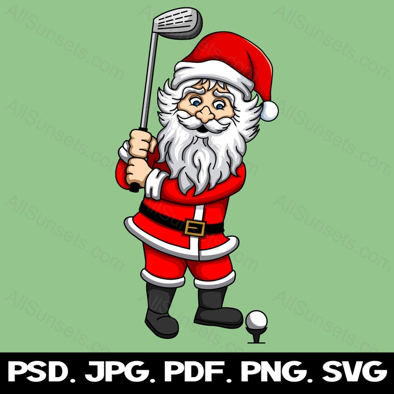 Santa Claus Golfing Svg Png Pdf Psd Jpg File Types Christmas St Nick ...