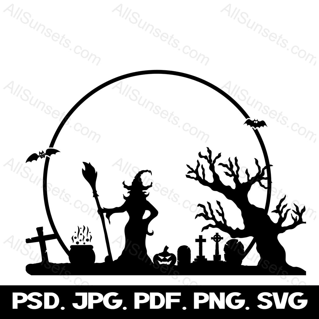 Witch Graveyard Halloween Silhouette Svg Png Jpg Psd Pdf File Types ...