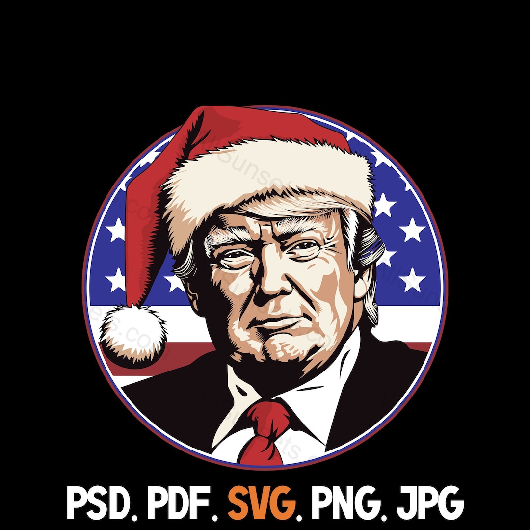 President Donald Trump Santa Hat Round American Flag Svg Png Jpg Pdf ...