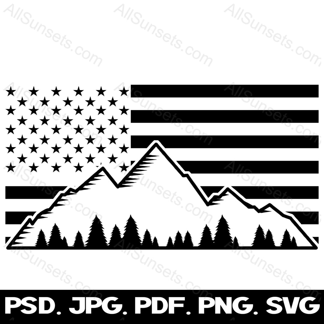 Mountain Evergreen Trees American Flag Svg Png Psd Pdf Jpg File Types ...