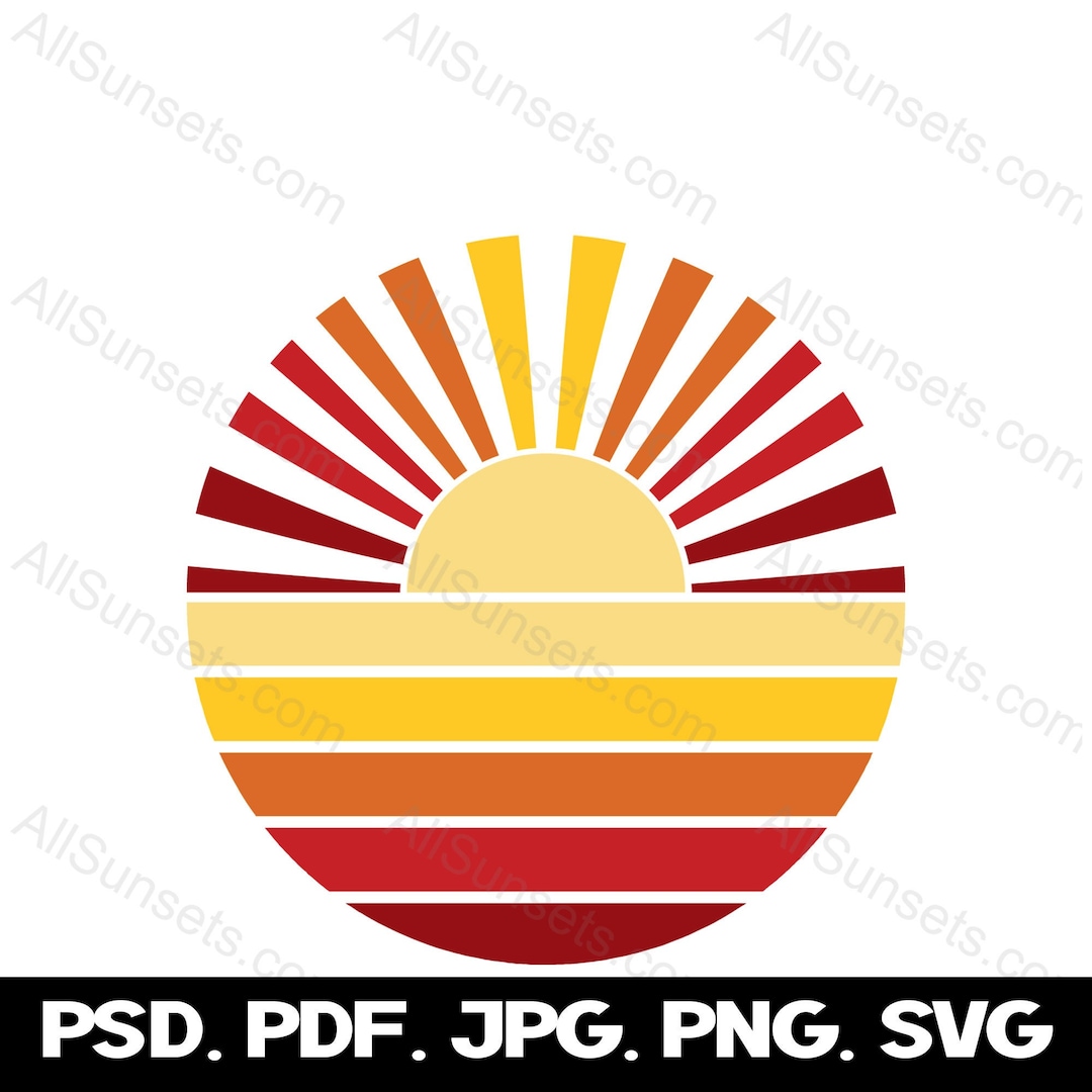 Retro Sun Rays Full Circle Sunset Svg Png Jpg Psd Pdf File Types ...