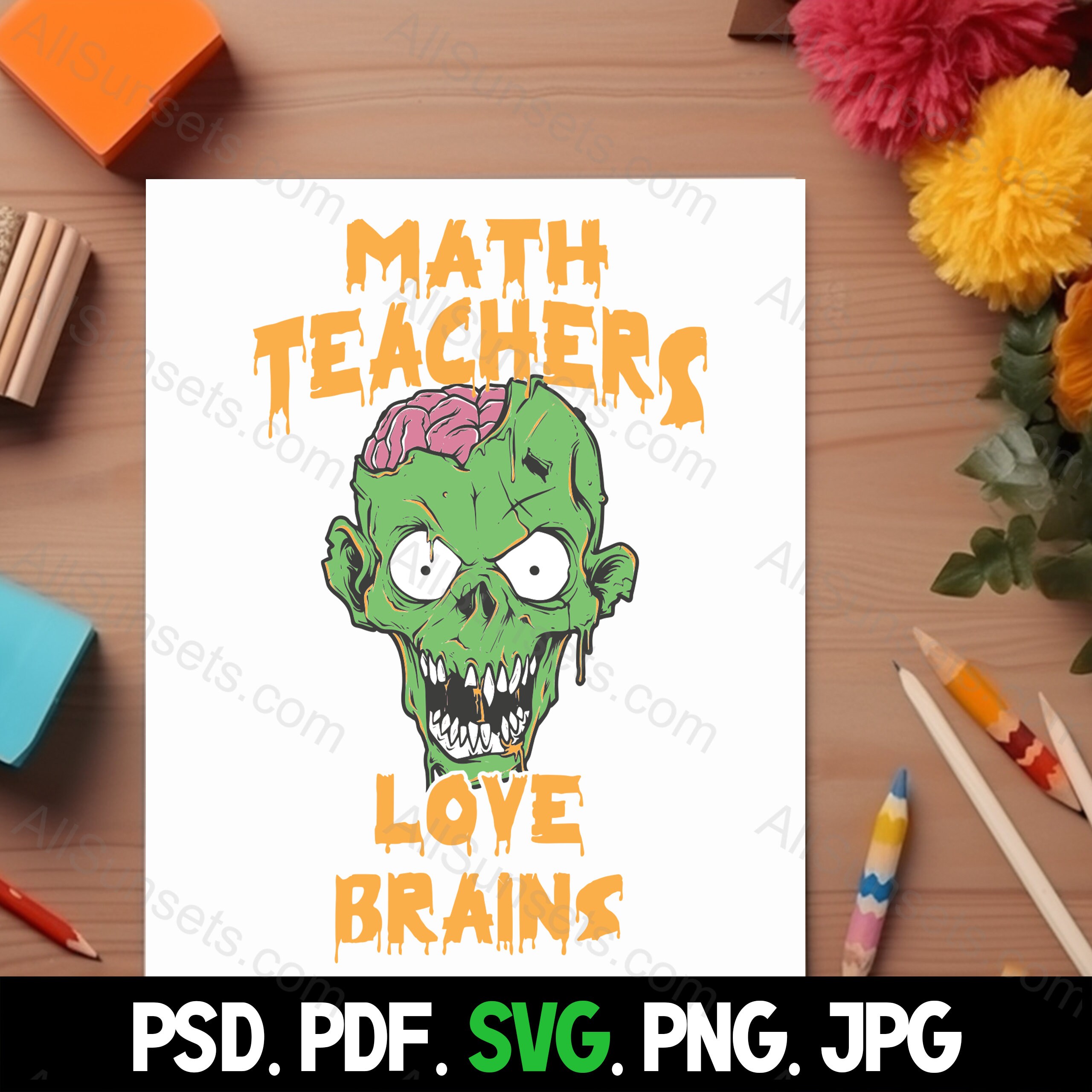 Math Teachers Love Brains Halloween Costume Svg Png Jpg Psd Pdf File ...