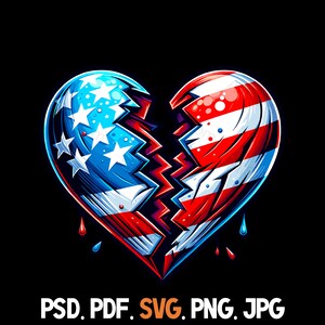 Broken Heart American Flag Svg Png Jpg Pdf Psd File Types Patriotic USA ...