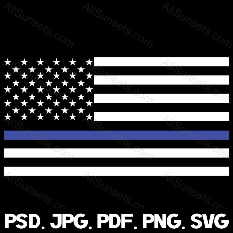 Thin Blue Line American Flag Svg Png Jpg Pdf Psd File Types - Etsy