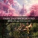17 Fairy Tale Background - Magical Landscape Computer Wallpaper ...