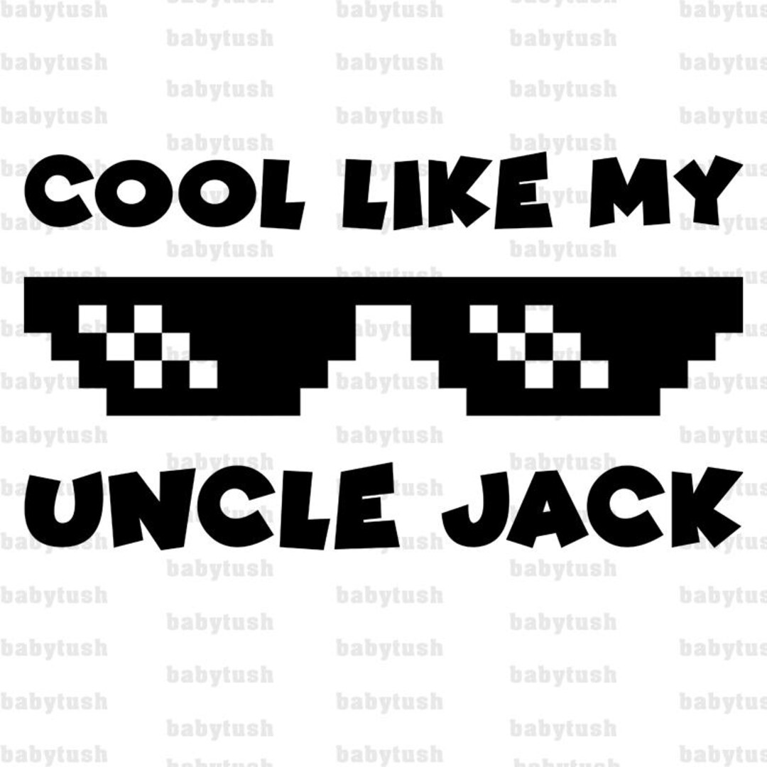 Uncle Sayings Designs Funny Cool Like My Uncle Design Uncle and Baby ...