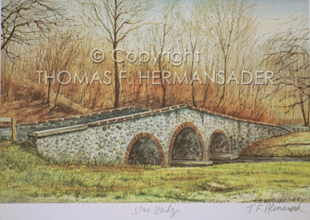 Stone Bridge 'ARTIST PROOF PRINT' Painted by Tom F. Hermansader (www.hermansadersartgallery.com ...