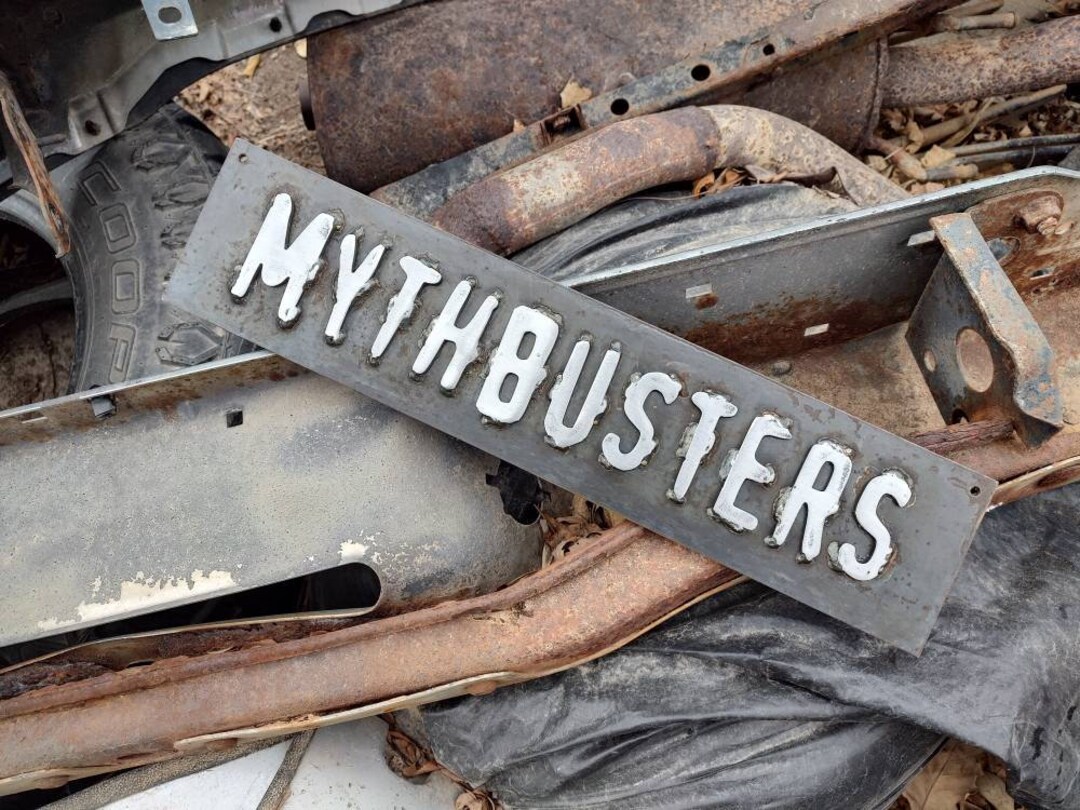 Mythbusters Confirmed Sign