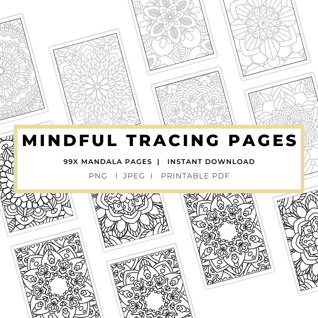 99 Mandala Tracing Coloring Pages I Mindful Activity I Reduce Anxiety ...