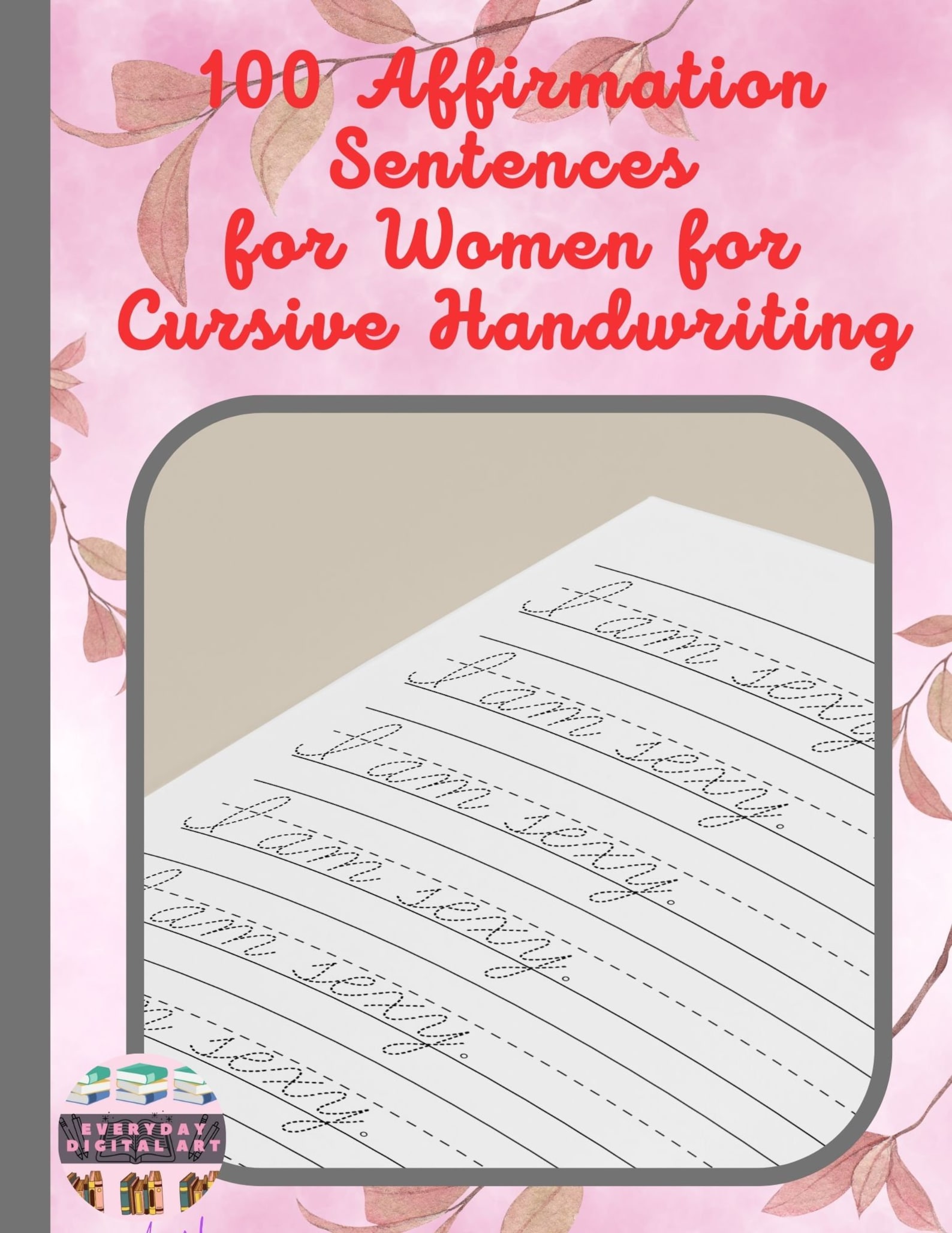A 100-positive Affirmations for Women Cursive Handwriting Workbook ...