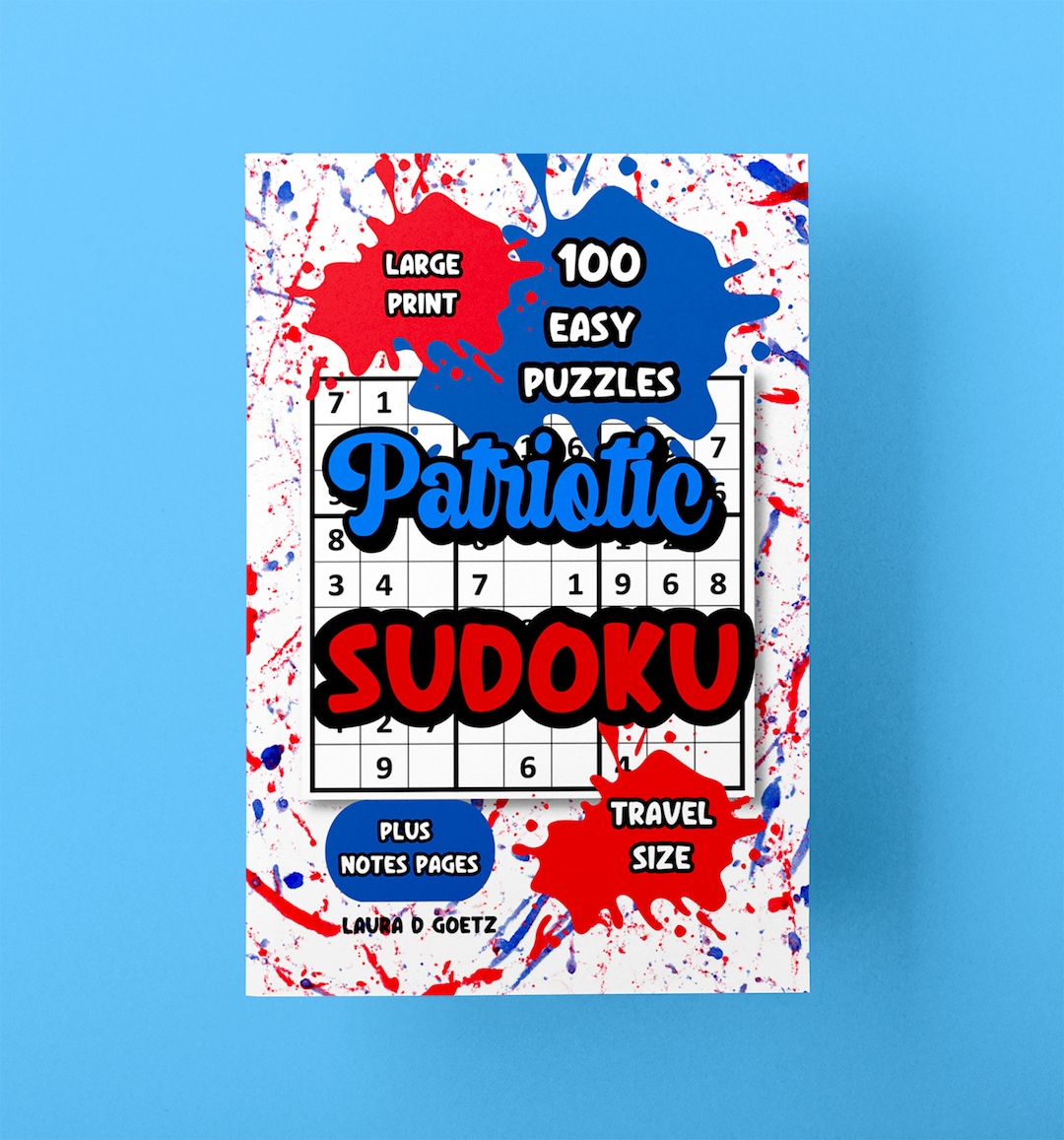 Large Print, 100 Easy Sudoku Puzzles, Patriotic Theme, Solutions ...