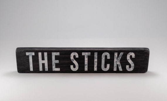 The Sticks Rustic Wood Sign Wall or Tabletop Decor | Etsy