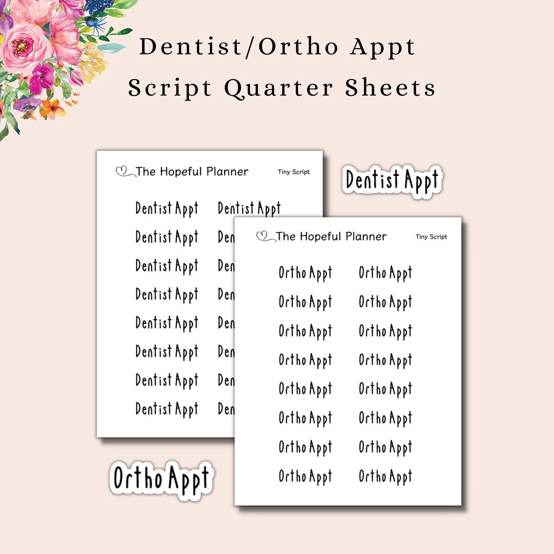 Dentist Appt / Ortho Appt Tiny Script Stickers - Dental Visit ...